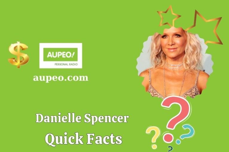 Danielle Spencer Net Worth 2025: How She Earns and Manages Her Wealth