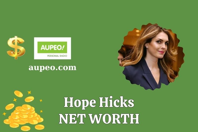 Hope Hicks Net Worth 2025 | Salary & Financial Overview