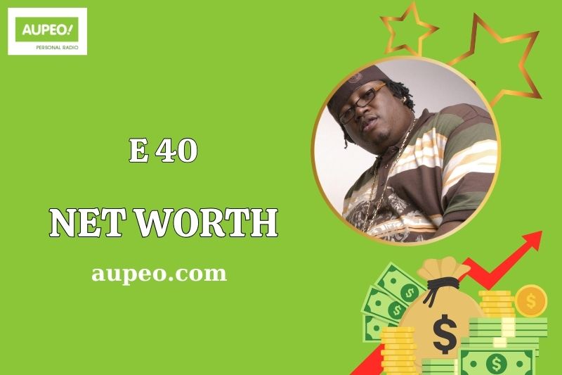 E 40 Net Worth 2025: Wealth, Salary, & Financial Breakdown